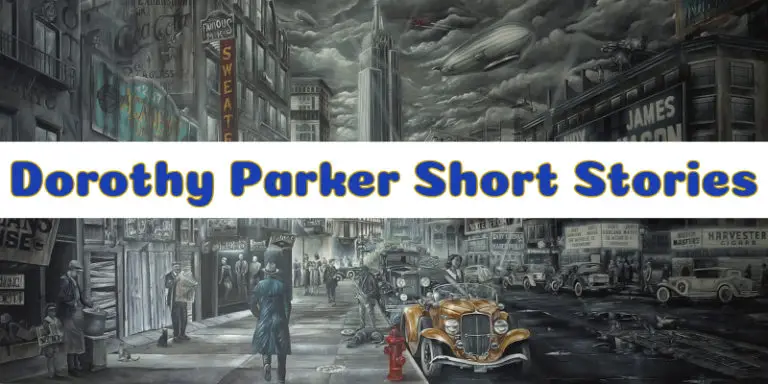 Dorothy Parker Short Stories + PDF – Short Story Guide: