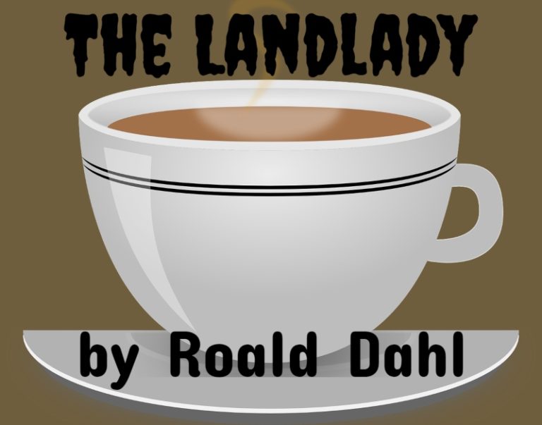 “The Landlady” Short Story by Roald Dahl: Summary, Analysis & Theme ...