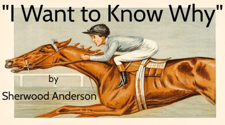 “I Want to Know Why” Summary by Sherwood Anderson – Short Story Guide: