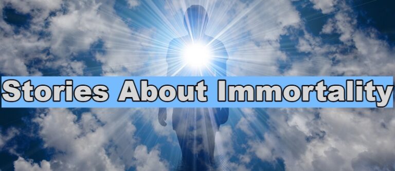 Short Stories About Immortality, Living Forever or the Fountain of ...