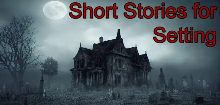 Short Stories for Setting: Teaching & Studying – Short Story Guide: