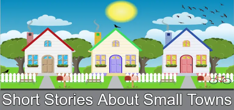 Short Stories About Small Towns or Villages – Short Story Guide: