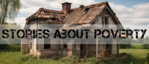 Short Stories About Poverty & Poor Families – Short Story Guide: