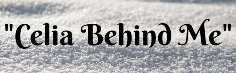 Summary of “Celia Behind Me” by Isabel Huggan – Short Story Guide: